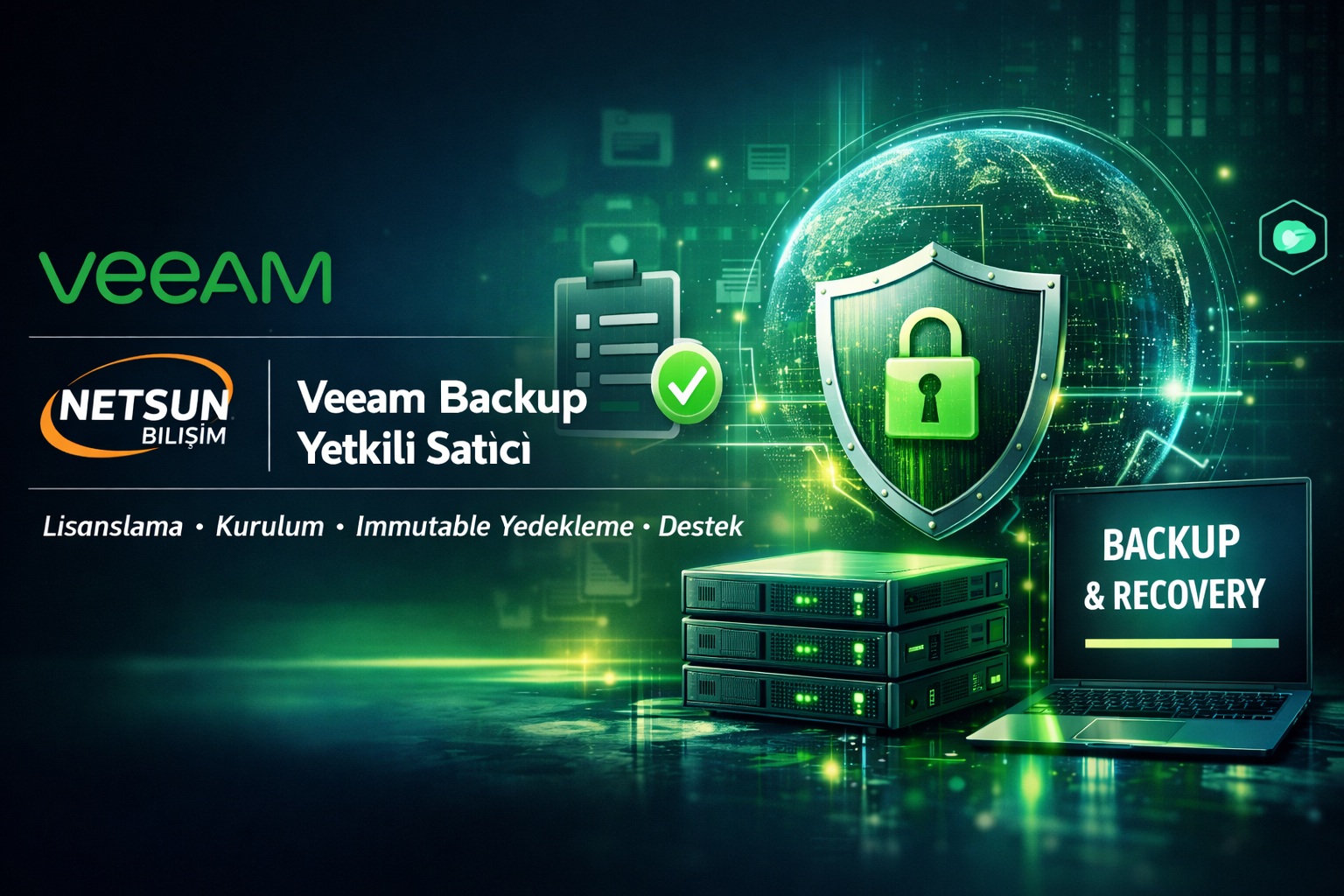 Veeam Backup Yetkili Satıcı | Lisans, Kurulum, Destek | NETSUN Bilişim